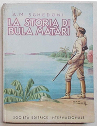 La storia di Bula Matari - A.M. Sghedoni - Libro Usato - SEI ...