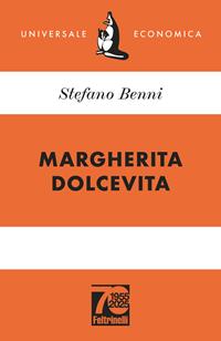 Margherita Dolcevita. Ediz. 70° anniversario - Stefano Benni - Libro ...