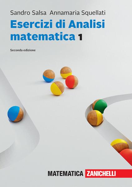 Esercizi di Analisi matematica 1. Con e-book. Vol. 1 - Sandro Salsa ...