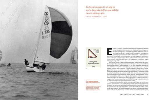 Società velica di Barcola e Grignano. Un sogno portato dal vento. Ediz ...