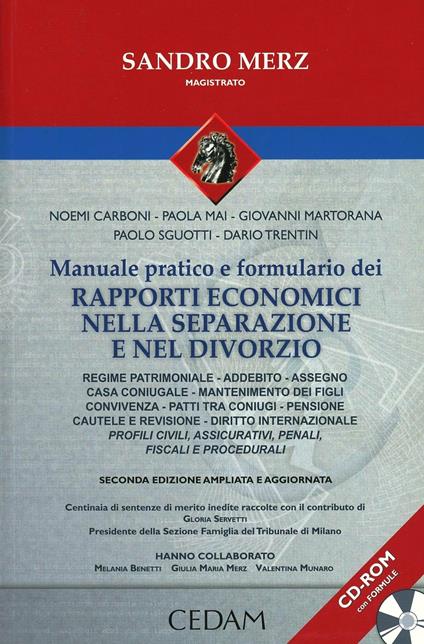 Manuale pratico e formulario dei rapporti economici nella separazione e ...