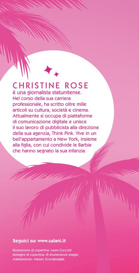 Il mondo rosa di Barbie. La storia della bambola che è diventata il ...