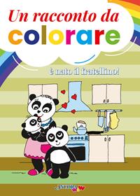 È nato il fratellino! Un racconto da colorare. Ediz. a colori - Barbara ...