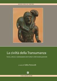 La civiltà della transumanza. Storia, cultura e valorizzazione dei ...