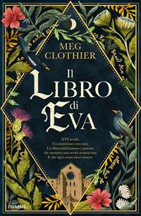 Il libro di Eva - Meg Clothier - Libro - Piemme - | Feltrinelli