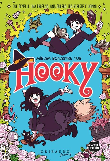Hooky - Miriam Bonastre Tur - Libro - Gribaudo - Fantasy. Kimera | Feltrinelli