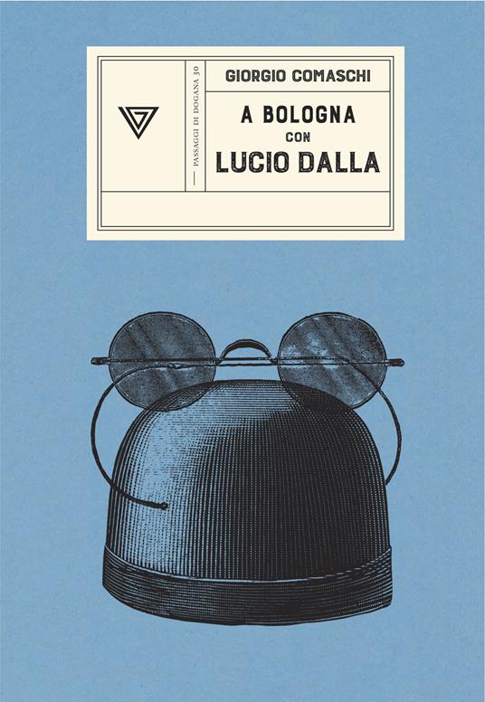 A Bologna con Lucio Dalla - Giorgio Comaschi - Libro - Perrone ...