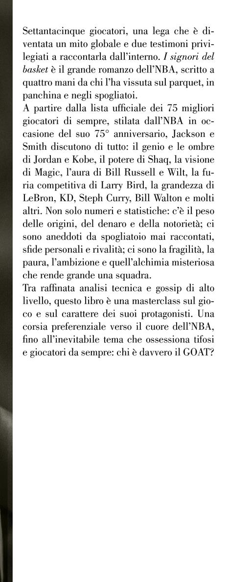 I signori del basket. La storia dei più grandi giocatori di tutti i ...