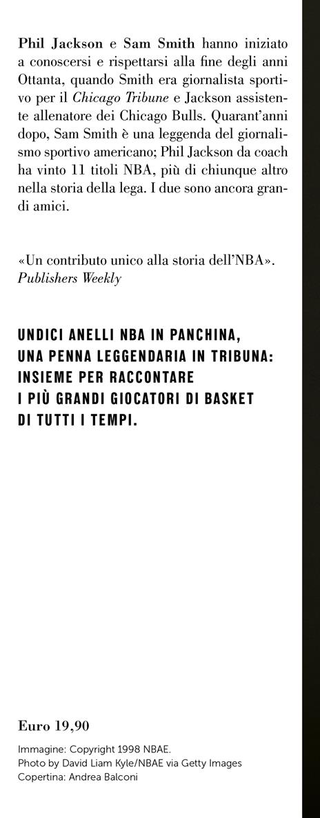I signori del basket. La storia dei più grandi giocatori di tutti i ...