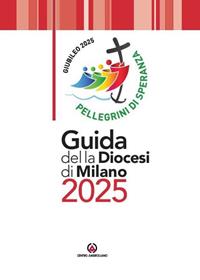 Guida della diocesi di Milano 2025 - Arcidiocesi di Milano - Libro ...