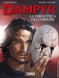Dampyr. La biblioteca dell'orrore - Mauro Boselli - Maurizio Colombo - - Libro - Sergio Bonelli ...