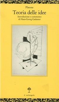 Teoria delle idee - Platone - Libro - Il Nuovo Melangolo - Opuscula ...