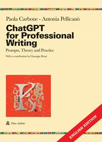ChatGPT for professional writing prompts, Theory and practice - Paola ...