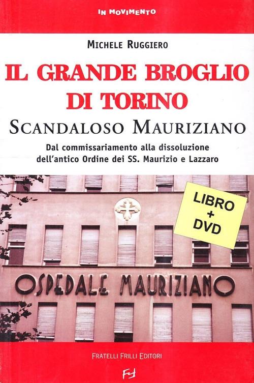 Il grande broglio. Dissoluzione della più grande proprietà terriera ...
