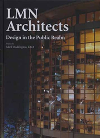 LMN Architects. Design in the public realm - Mark Reddington - Libro ...