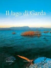 Il lago di Garda - Ugo Sauro - Carlo Simoni - Eugenio Turri - Libro ...