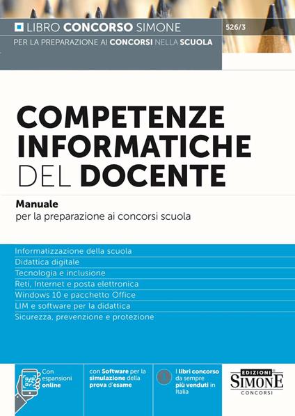 Competenze informatiche del docente. Manuale per la preparazione ai concorsi scuola. Con ...