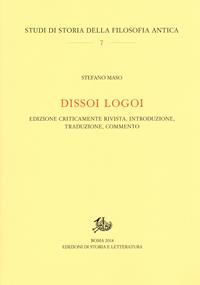 Dissoi logoi. Edizione criticamente rivista, introduzione, traduzione ...