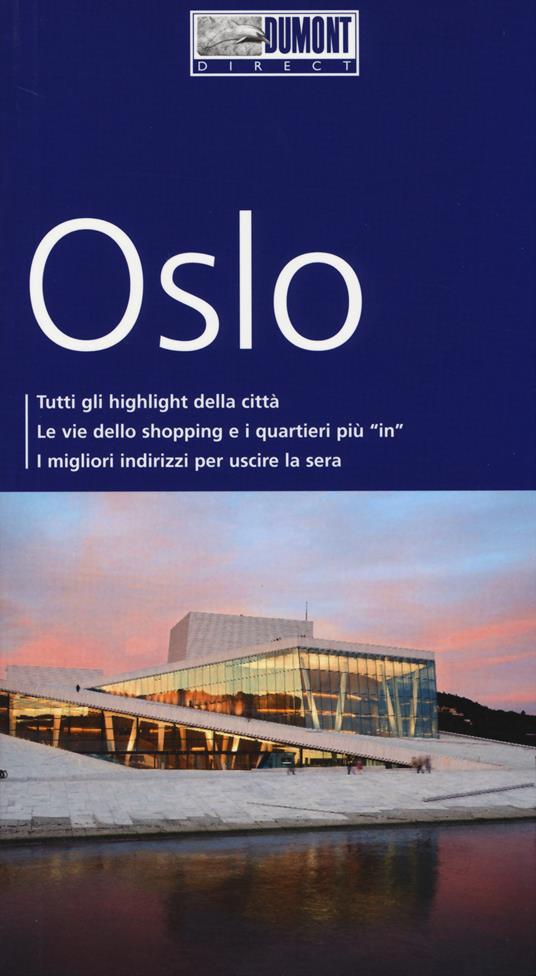 Oslo. Con mappa - Michael Möbius - Annette Ster - - Libro - Dumont ...