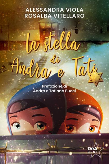 La stella di Andra e Tati. Nuova ediz. - Alessandra Viola - Rosalba ...