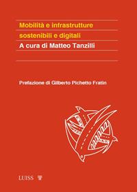 Mobilità e infrastrutture sostenibili e digitali - Matteo Tanzilli ...